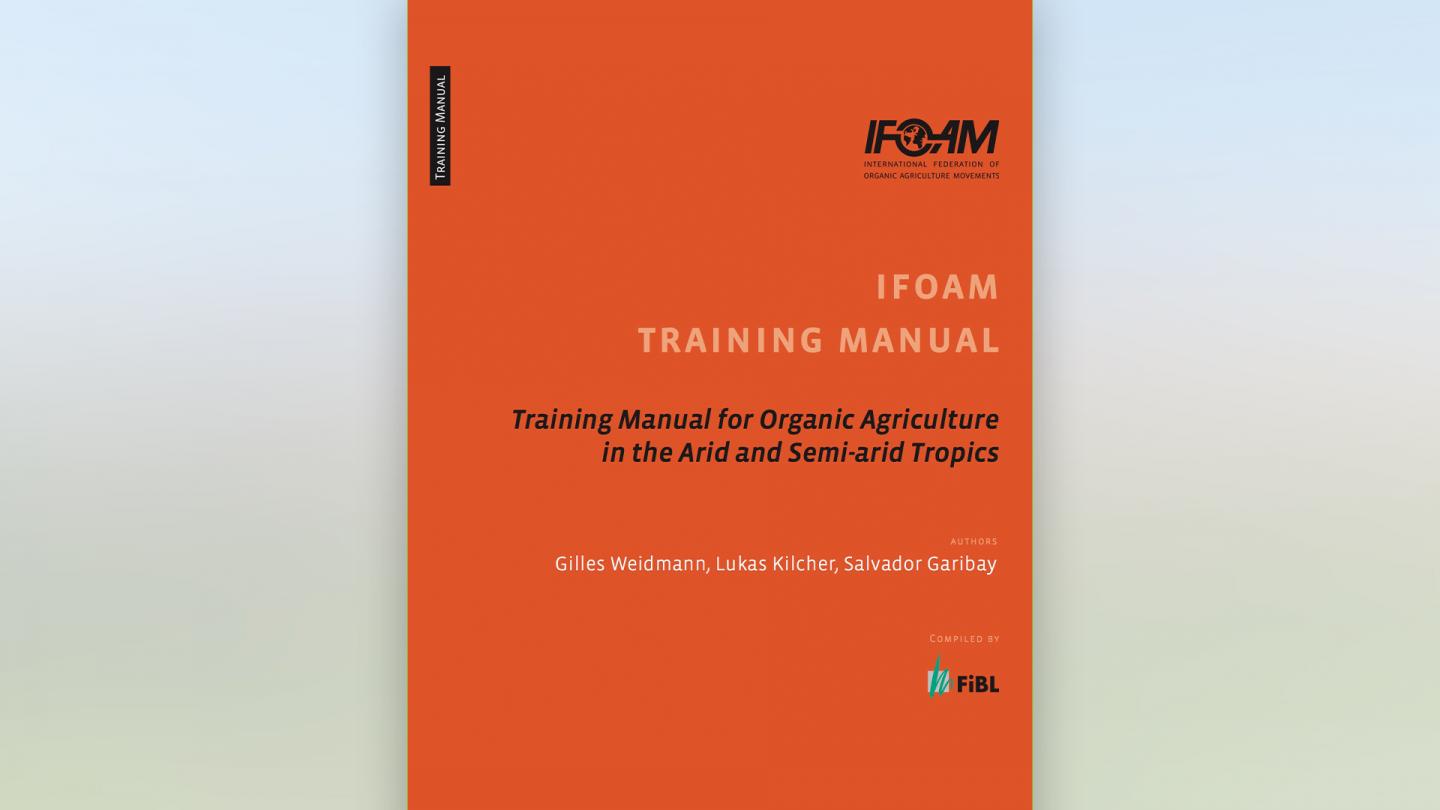 Organic Agriculture in the Arid and Semi-Arid Tropics | IFOAM